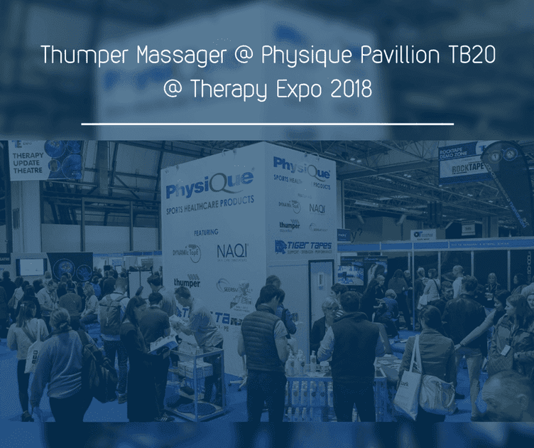 Thumper Massager @ Physique Pavillion TB20 @ Therapy Expo 2018 ...