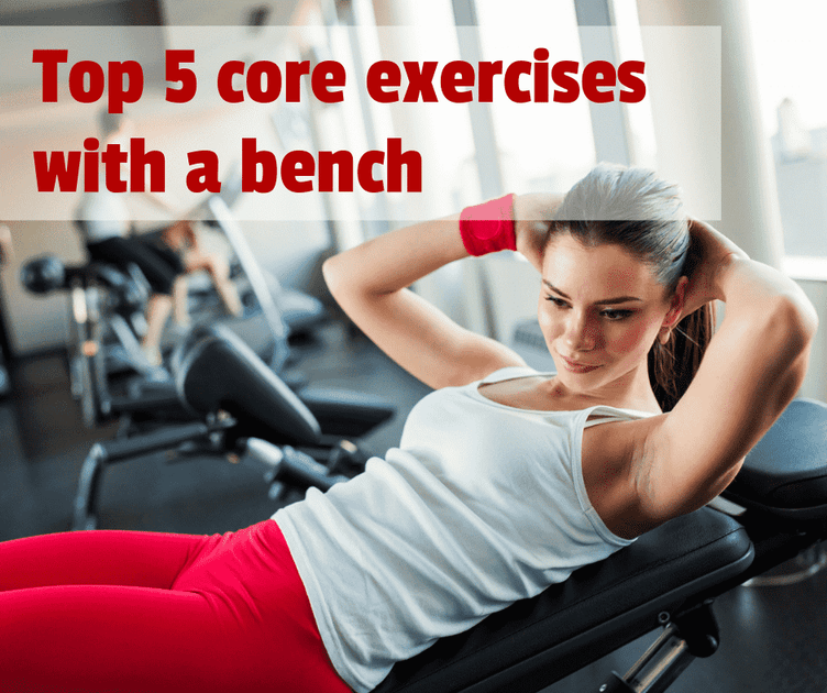 Top 5 core exercises with a bench – Thumper Massager Inc. AU Store